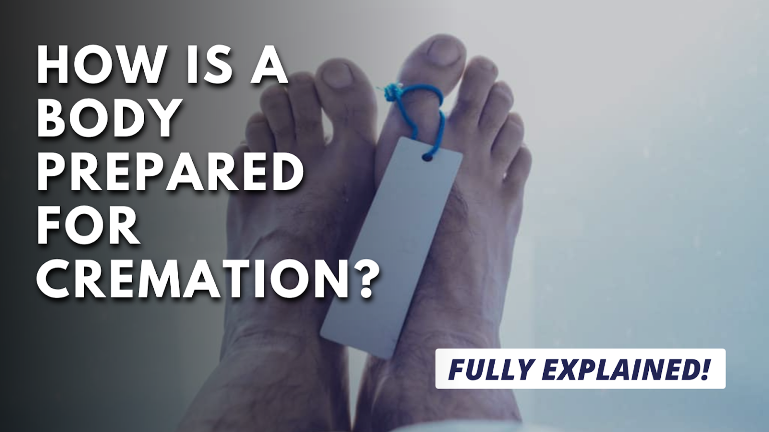 How Is a Body Prepared for Cremation? Fully Explained - Cremation.net